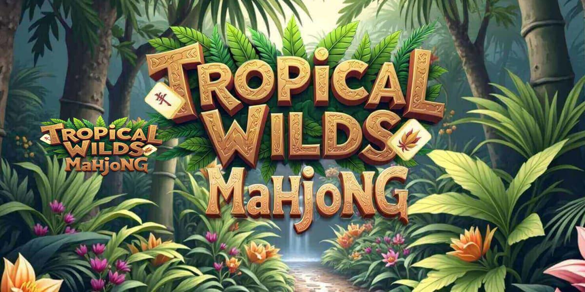 Play Tropical Wilds Mahjong Online for Free on PC & Mobile | now.gg