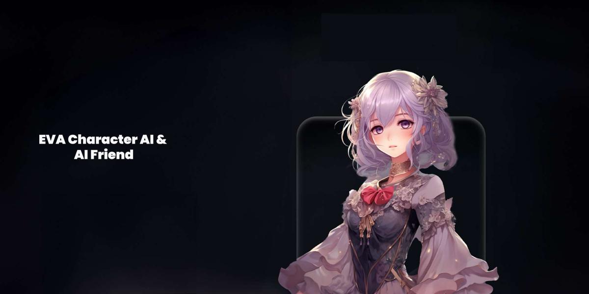 Launch EVA Character AI & AI Friend Online for Free on PC & Mobile | now.gg